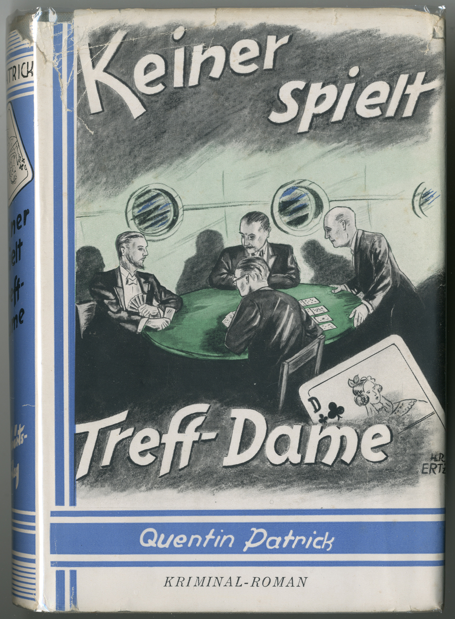 Quentin Patrick, das ist Patrick Quentin: »Keiner spielt Treff-Dame ...